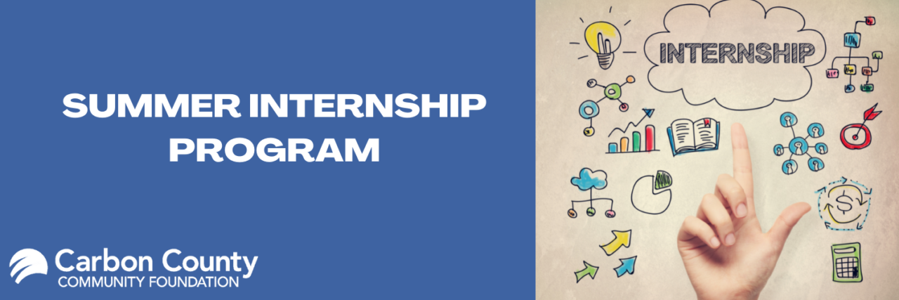 2022 Summer Internship Program - Carbon County Community Foundation